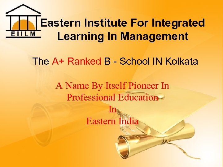 Eastern Institute For Integrated Learning In Management The