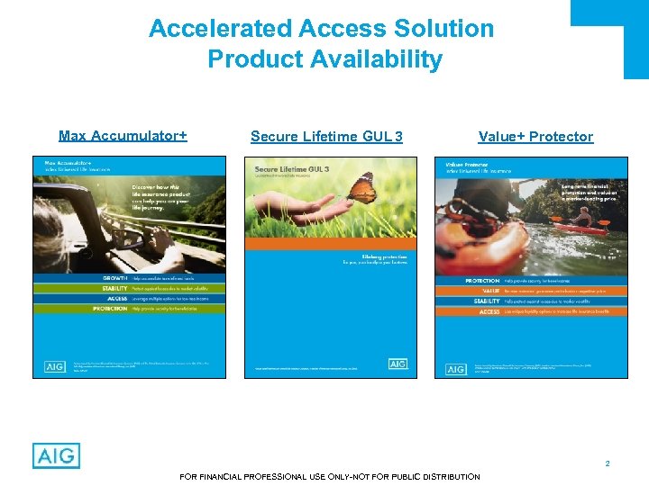 Introducing the Accelerated Access Solution Optional Living Benefit