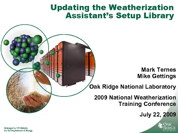 Updating the Weatherization Assistant s Setup Library Mark Ternes