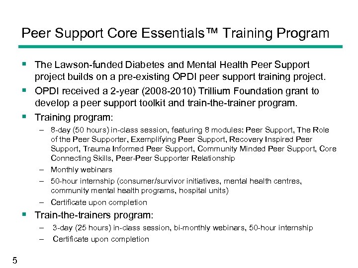 Diabetes and Mental Health Peer Support Project The