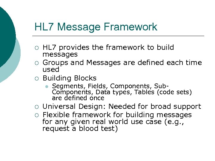 HL 7 Conformance Testing with Message Maker Robert
