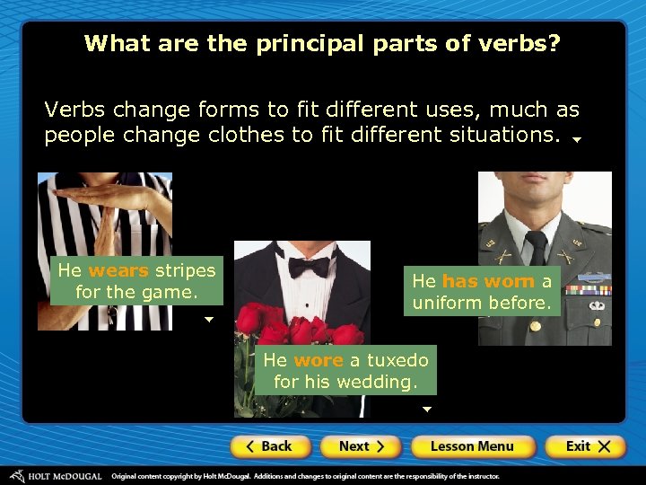 Understanding Verb Forms What are the principal parts