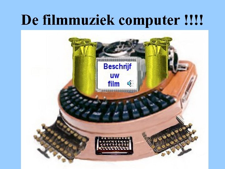 Geluid bij de film Geluid bij de