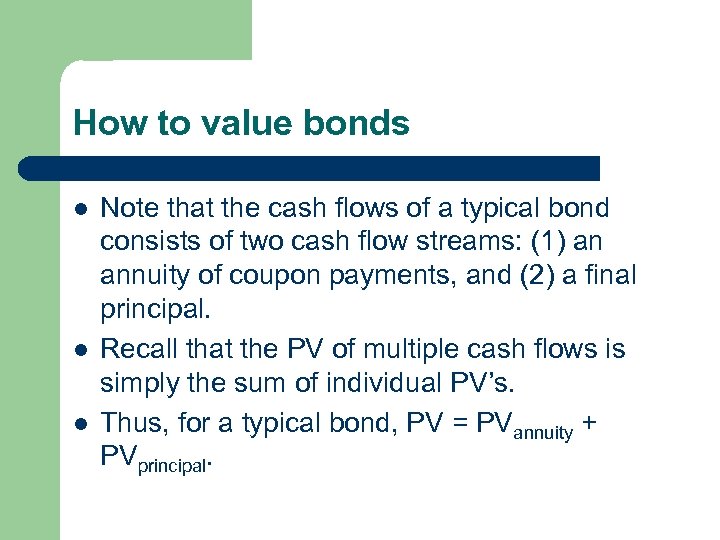 Chapters 8 9 How to value bonds