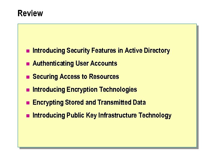 Module 2 Introducing Windows 2000 Security Overview