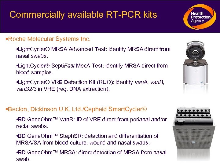 Molecular detection of antibiotic resistance Katie L Hopkins