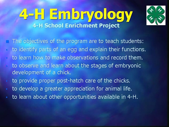 4 -H Embryology 4 -H School Enrichment Project