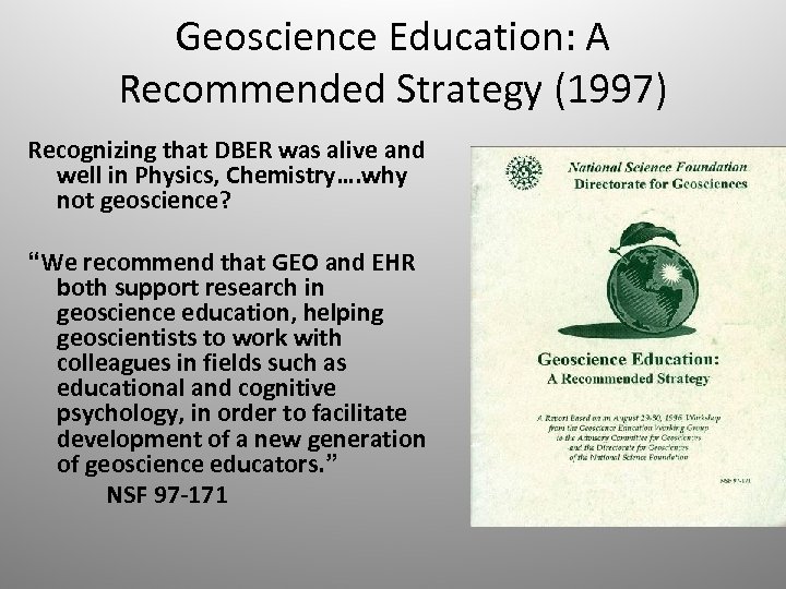 Geoscience Education Research A Brief History Context and