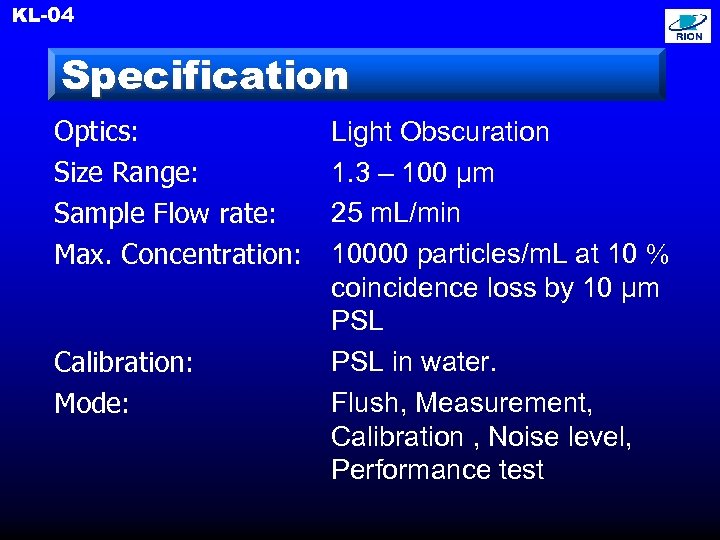 Liquid-Borne PARTICLE COUNTER for Pharmaceutical z Features of