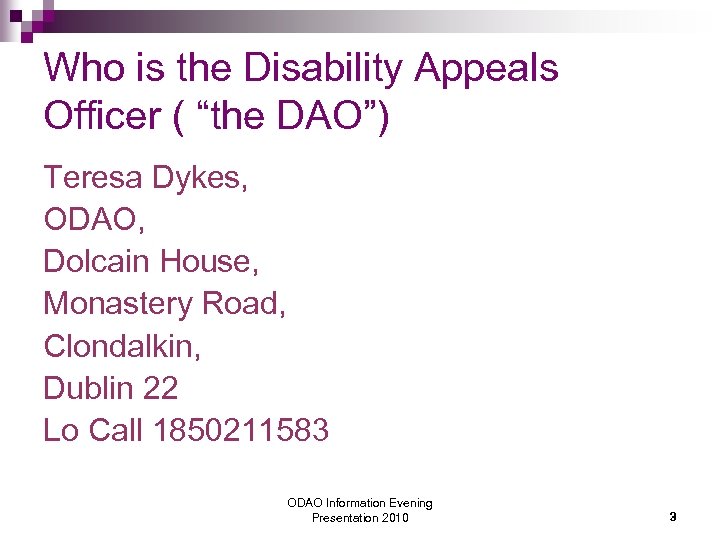 Office of the Disability Appeals Officer Oifig an