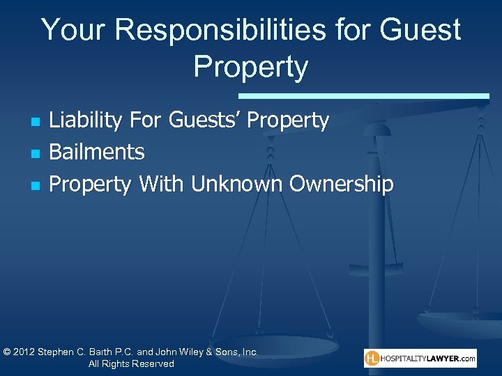 Chapter 11 Your Responsibilities for Guests Property