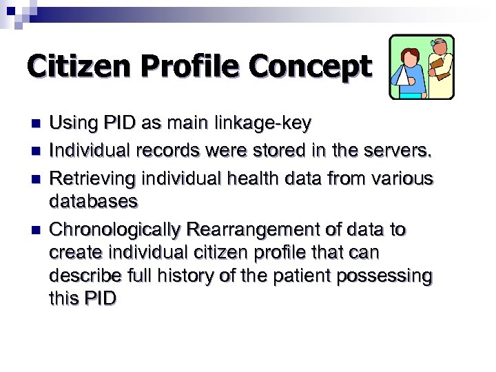 Enrollment systems and eligibility checking mechanism in Thailand
