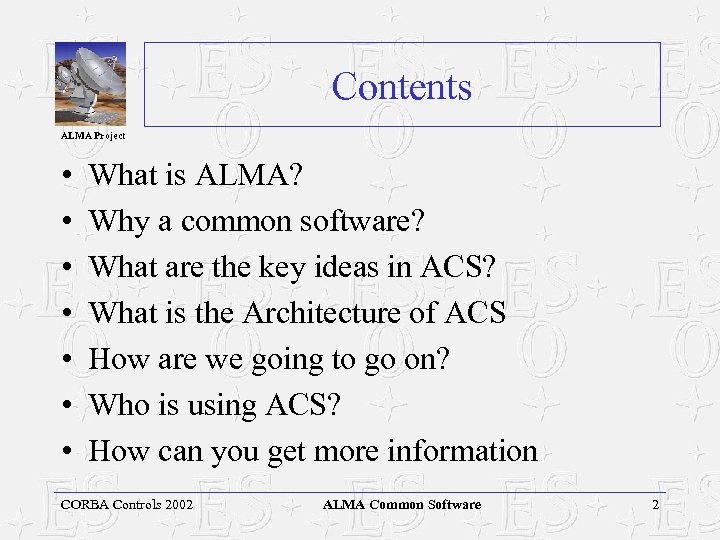 ACS CORBA-based Common Software for ALMA and other