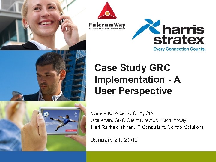 Case Study GRC Implementation — A User Perspective