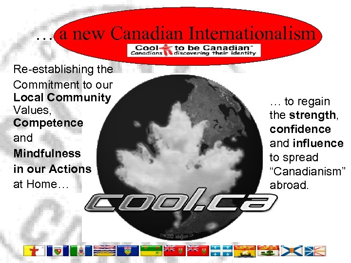 Be Canadian and the future is yours