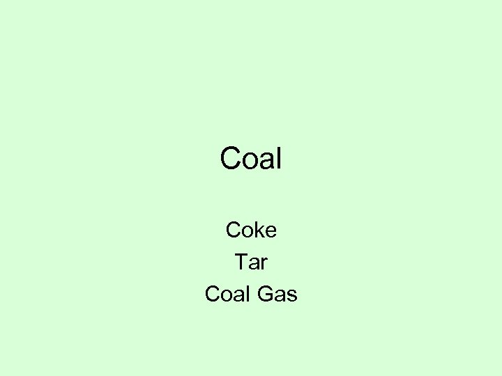 Coal Coke Tar Coal Gas Synergistic Industries