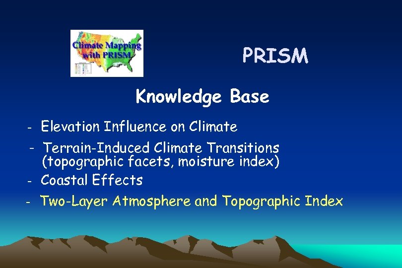 The PRISM Approach to Mapping Climate in Complex