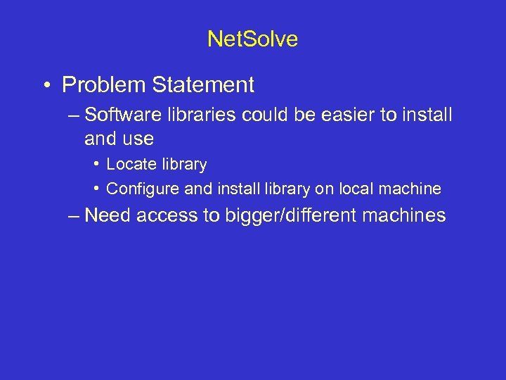 Problem Solving with Net Solve Michelle Miller Keith