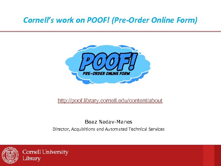 Cornell s work on POOF Pre-Order Online Form http