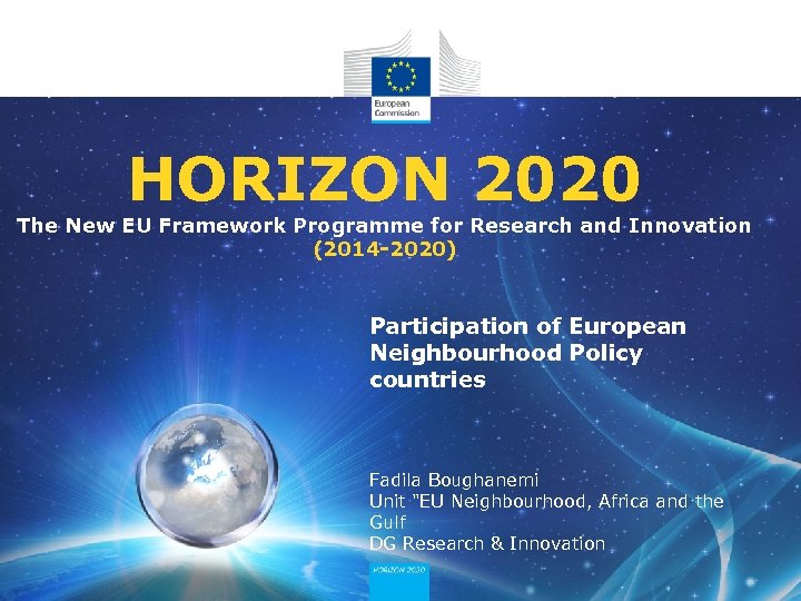 HORIZON 2020 The New EU Framework Programme for