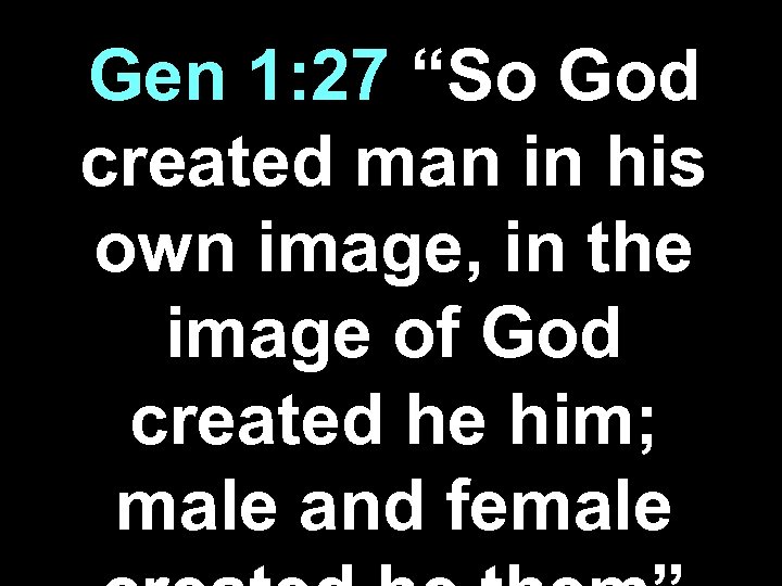 Man s Relationship With God Gen 1 27