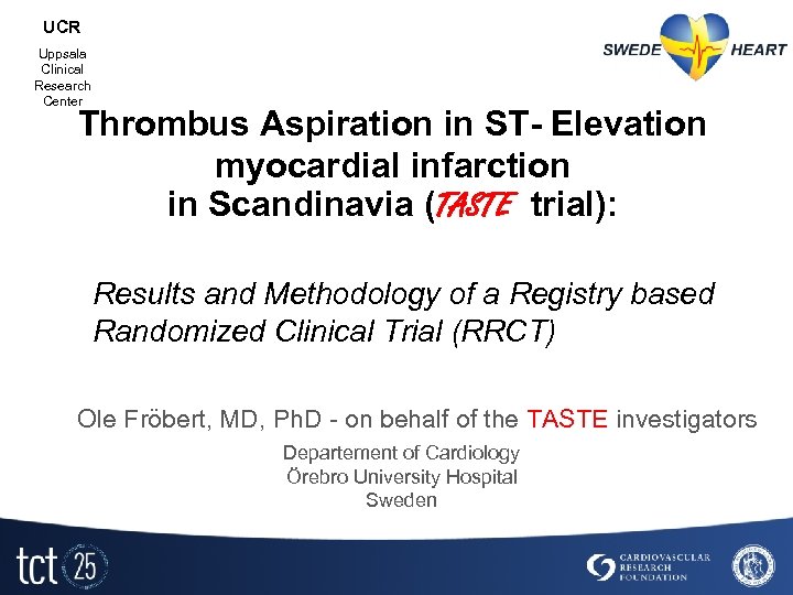 Thrombus Management in the Cath Lab David A