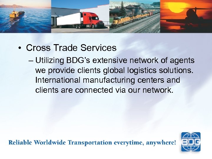 About BDG Established in 1983 Currently