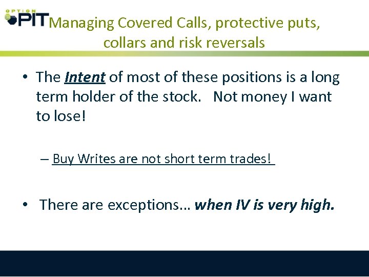 The Option Pit Method Covered Calls Married Puts