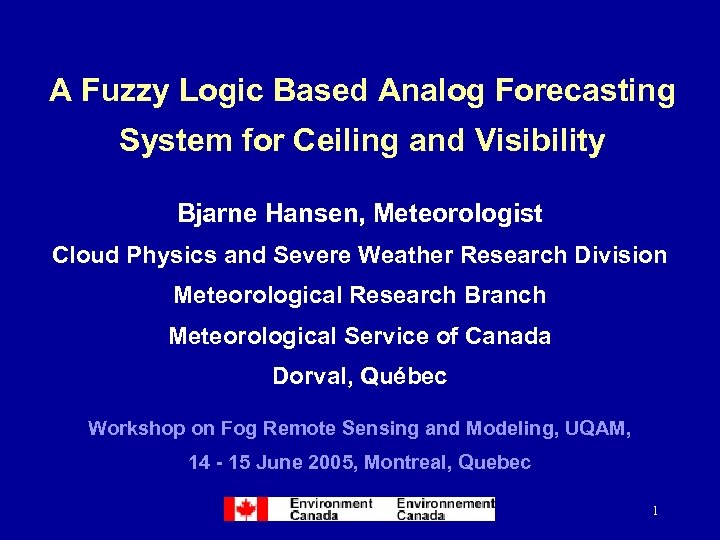 A Fuzzy Logic Based Analog Forecasting System for