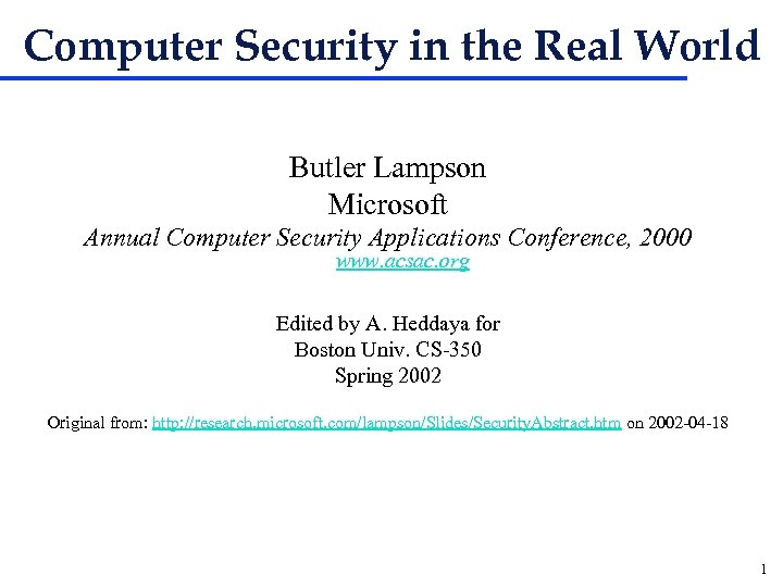 Computer Security in the Real World Butler Lampson