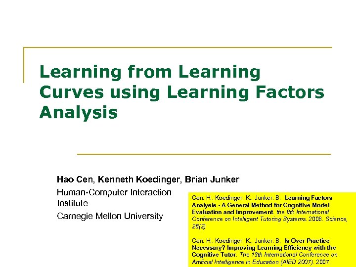 Learning from Learning Curves using Learning Factors Analysis