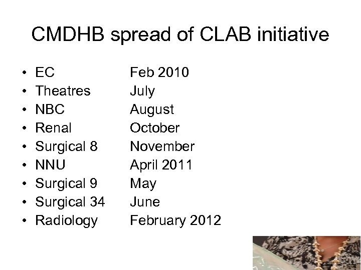 Challenges of CLAB prevention outside the ICU Learning