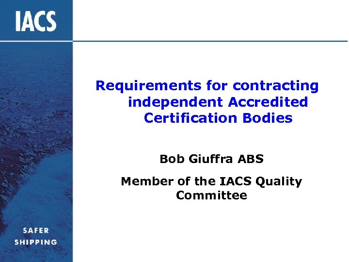 Seminar on IACS QSCS Independent Assessment and Certification