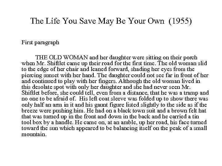 Flannery O Connor 1925 -1964 Writers who see by