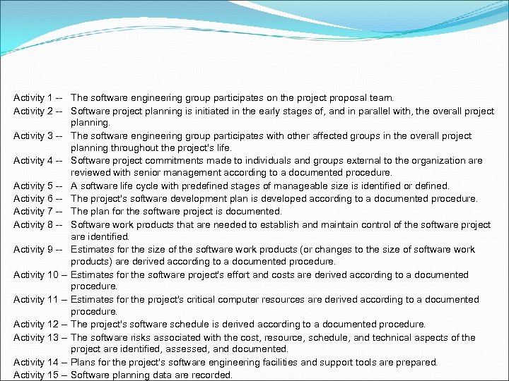 Activity 1 — The software engineering group participates