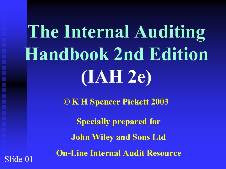 The Internal Auditing Handbook 2 nd Edition IAH