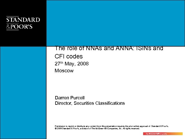 The role of NNAs and ANNA ISINs and