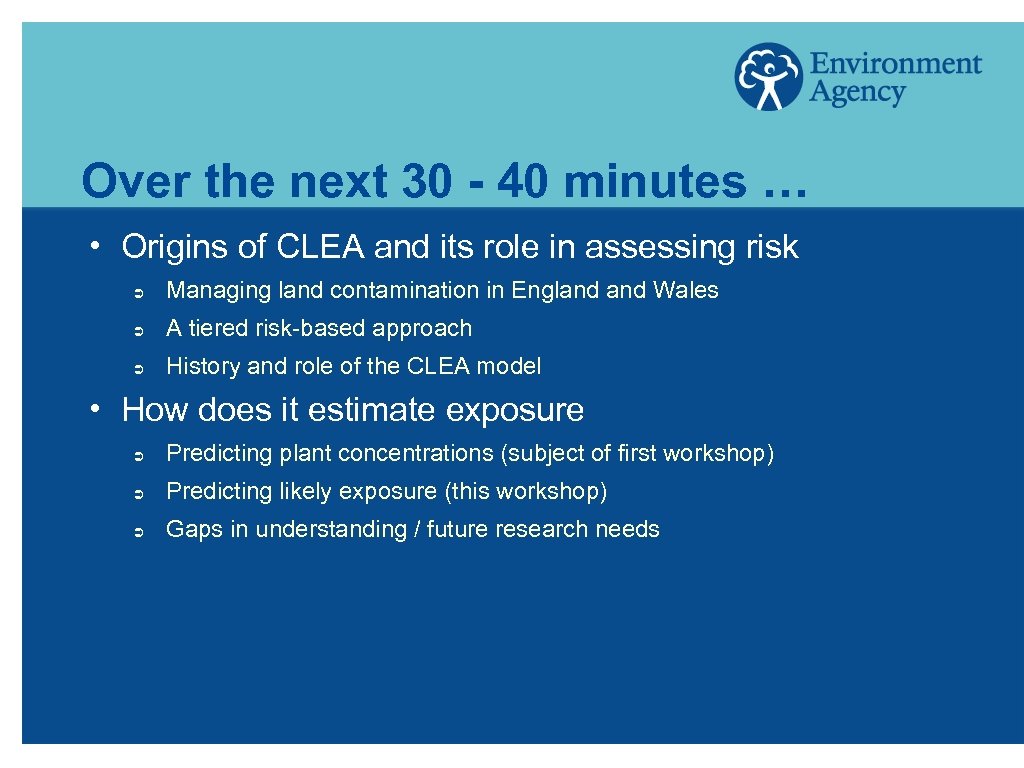 Exposure assessment using the CLEA model Ian Martin