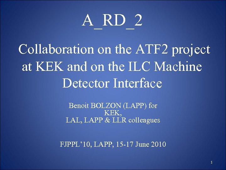 A_RD_2 Collaboration on the ATF 2 project at