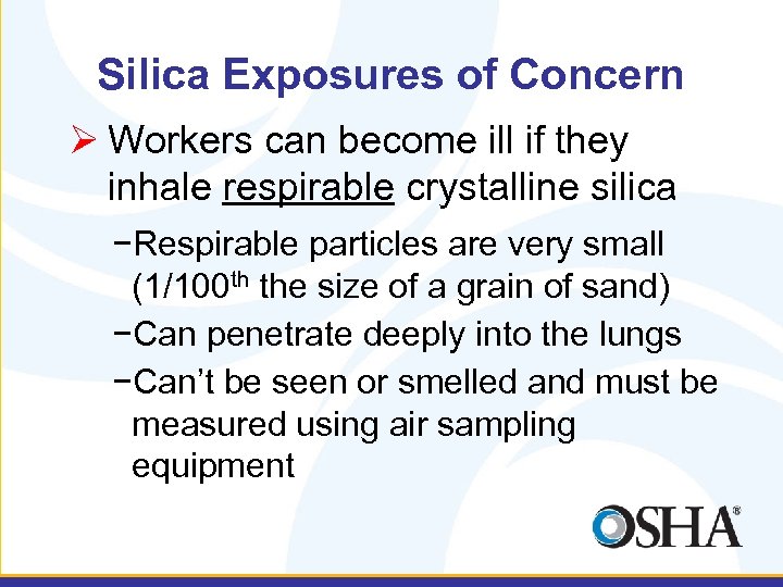 Protecting Workers Exposed to Respirable Crystalline Silica William