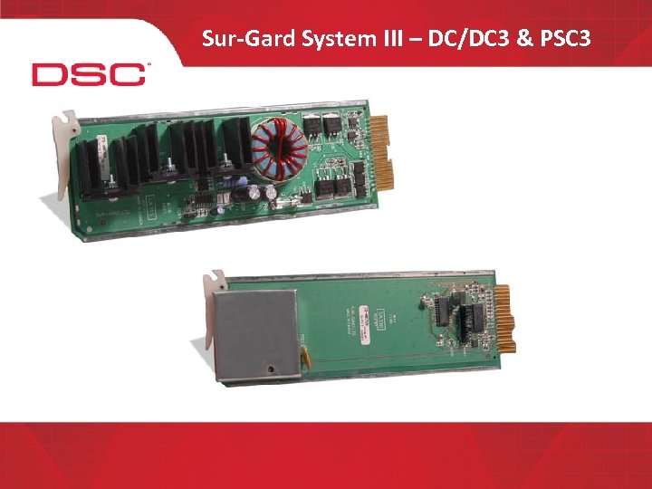 SUR-GARD SYSTEM III El Receptor más versatil flexible