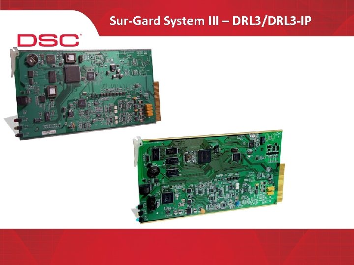 SUR-GARD SYSTEM III El Receptor más versatil flexible