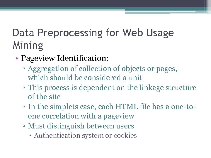 Data Mining for Web Personalization Presented by the
