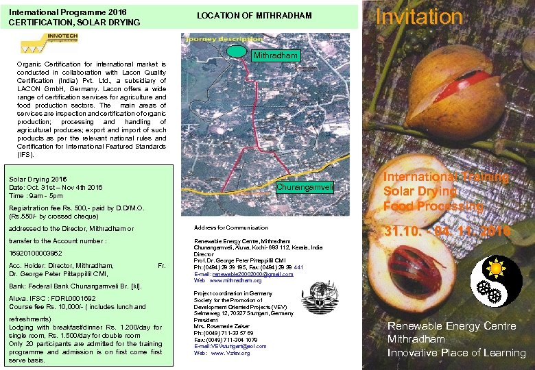 International Programme 2016 CERTIFICATION SOLAR DRYING LOCATION OF