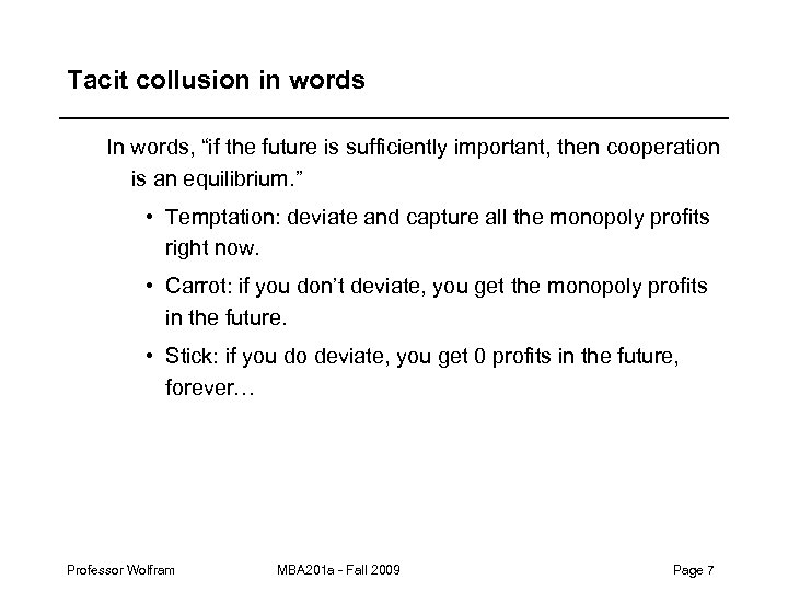 MBA 201 a The Bertrand Trap Recap