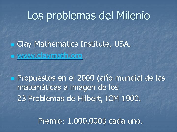 Las Medallas Fields y los problemas del Milenio