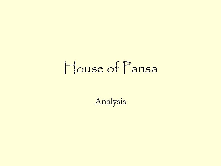 House of Pansa Analysis Styles of Atrium