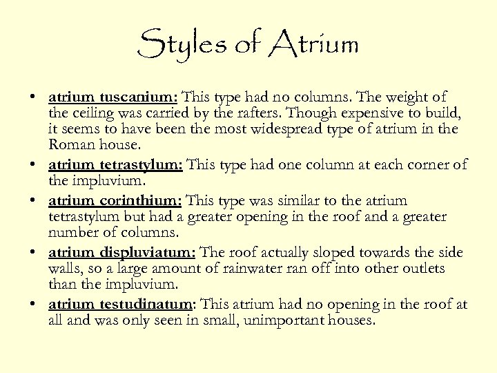 House of Pansa Analysis Styles of Atrium