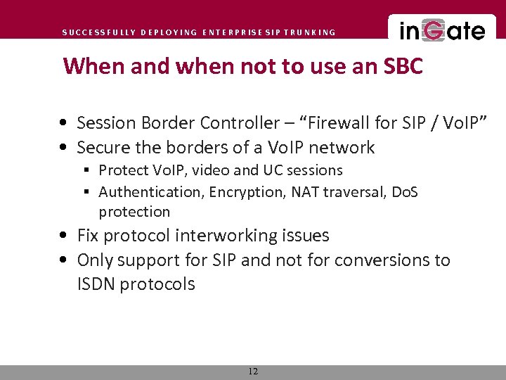 SUCCESSFULLY DEPLOYING ENTERPRISE SIP TRUNKING Presenter photo Enabling