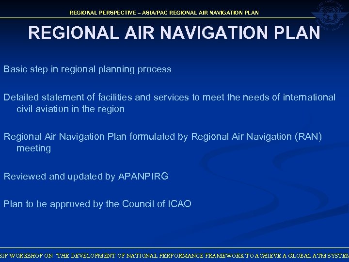 REGIONAL PERSPECTIVE ASIA PAC REGIONAL AIR NAVIGATION PLAN